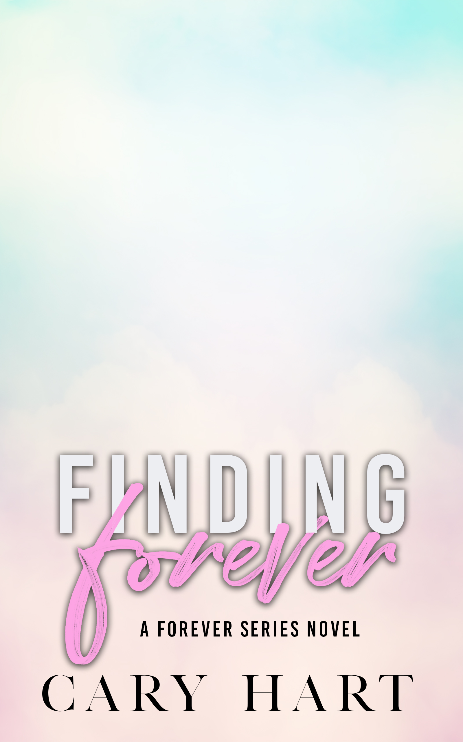 Finding Forever - Author Cary Hart